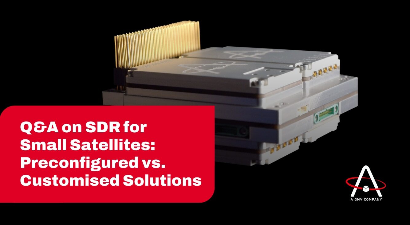 Q&A on SDR for Small Satellites: Preconfigured vs. Customised Solution